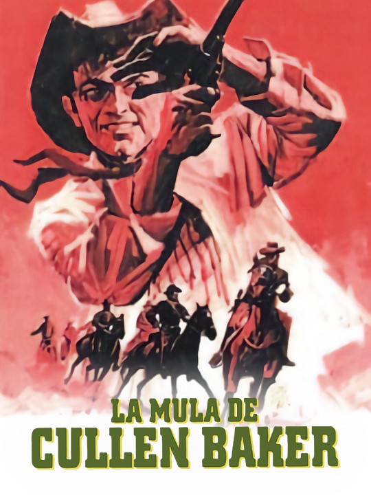 La mula de Cullen Baker Pictures | Rotten Tomatoes