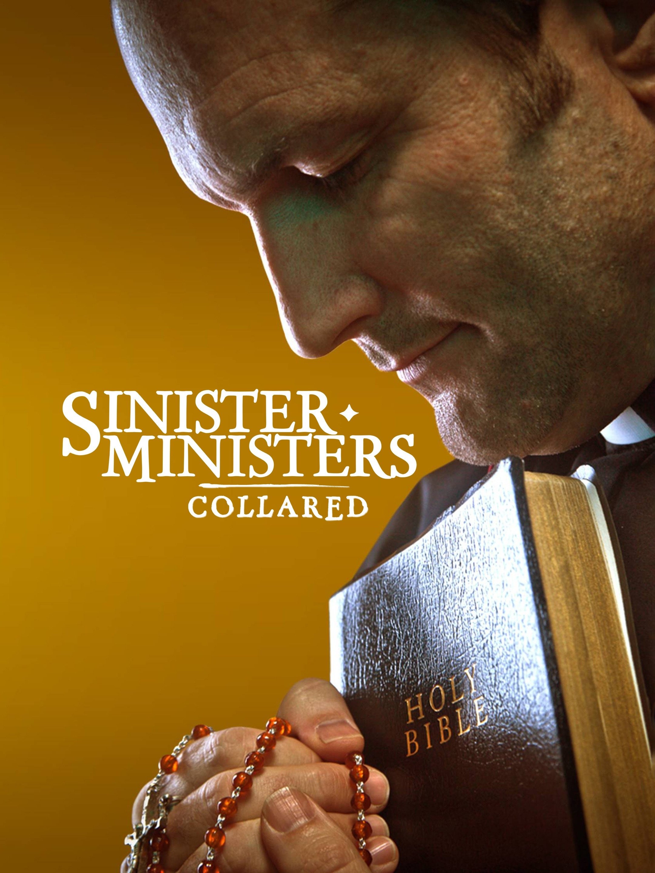 Sinister Ministers: Collared Pictures | Rotten Tomatoes