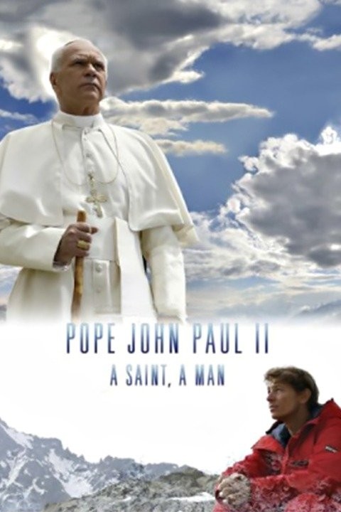 Pope John Paul II: A Saint, A Man | Rotten Tomatoes