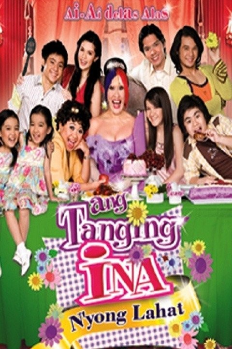 Ang Tanging Ina | Rotten Tomatoes