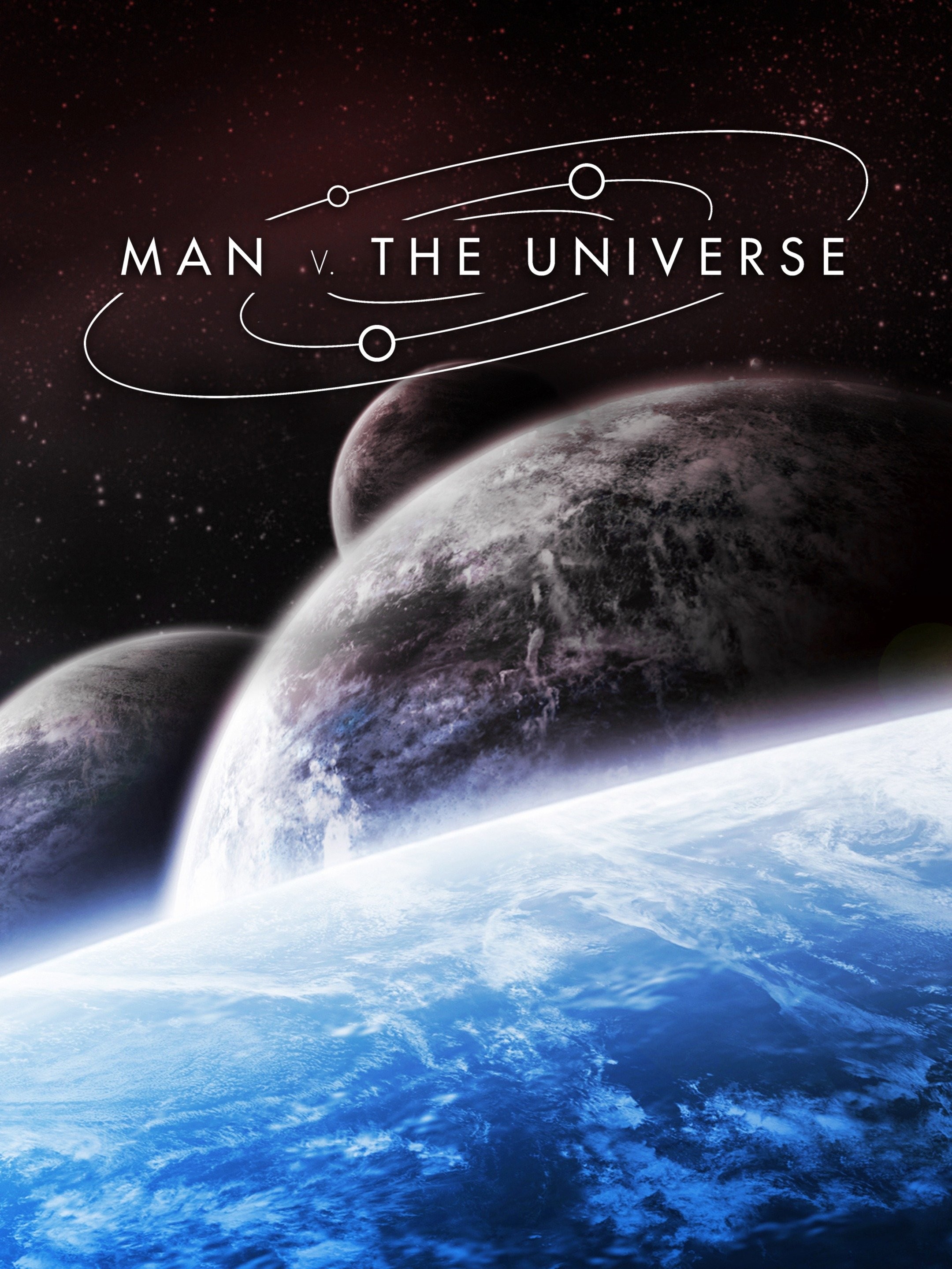 Man v. the Universe | Rotten Tomatoes