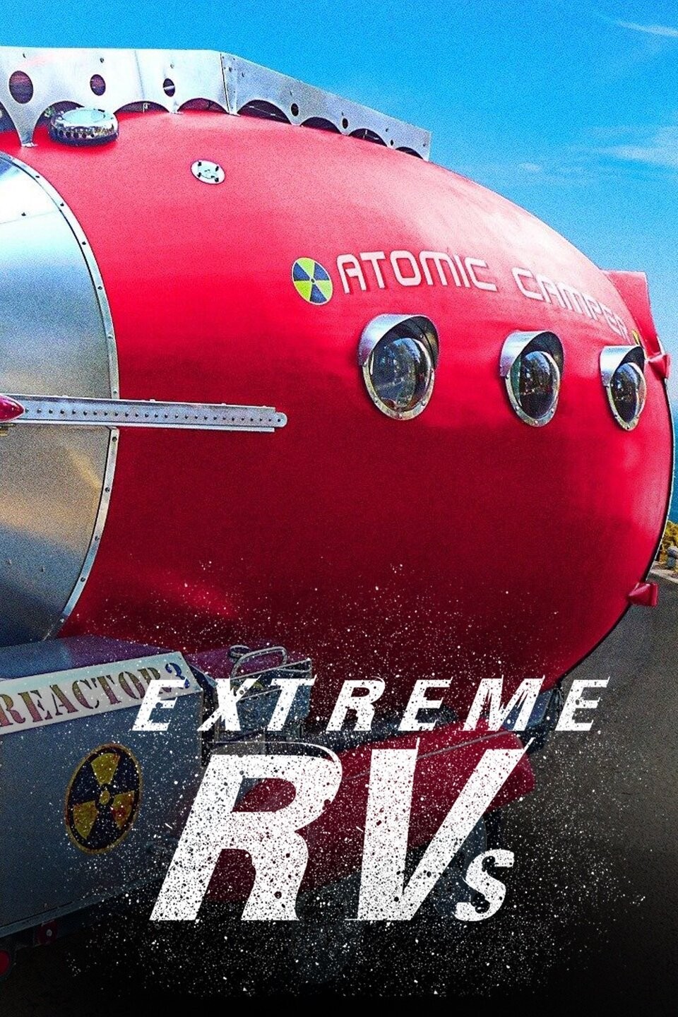Extreme RVs: Season 1 Pictures | Rotten Tomatoes