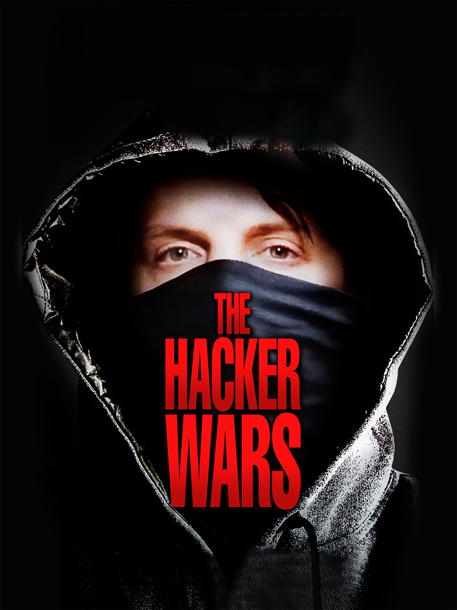 The Hacker Wars Rotten Tomatoes