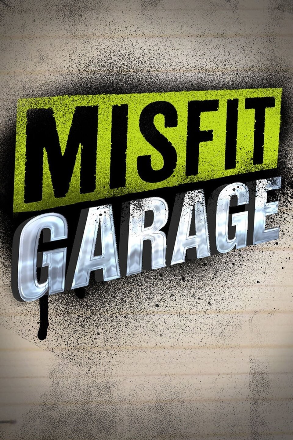 Misfit Garage Season 1 | Rotten Tomatoes