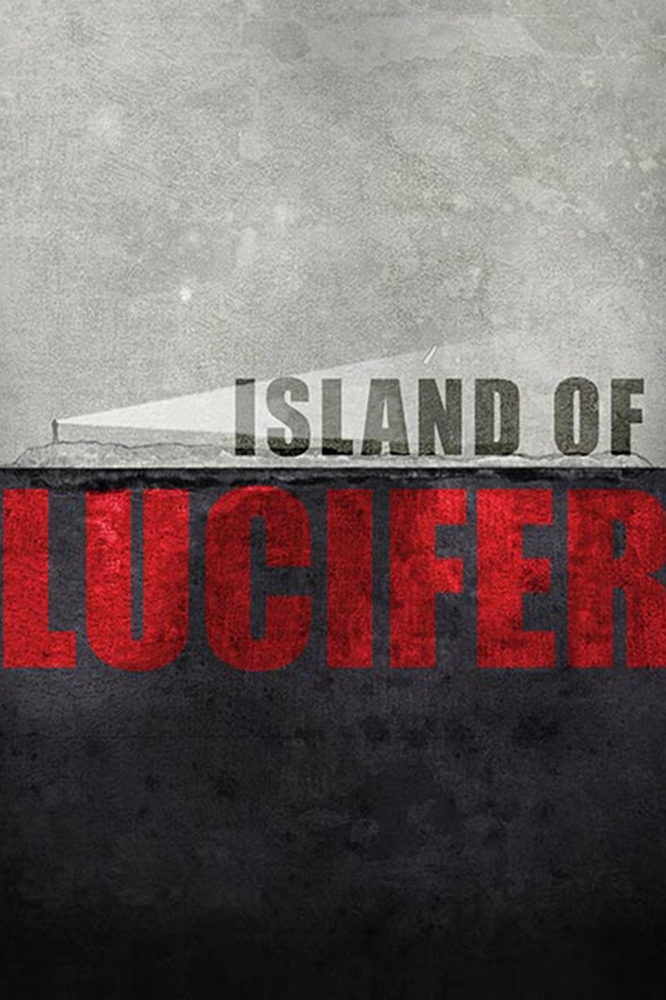 The Island of Lucifer Pictures | Rotten Tomatoes