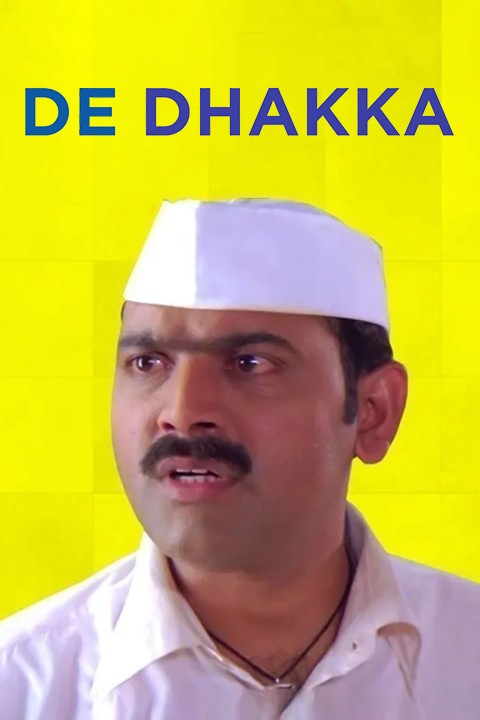 De Dhakka | Rotten Tomatoes