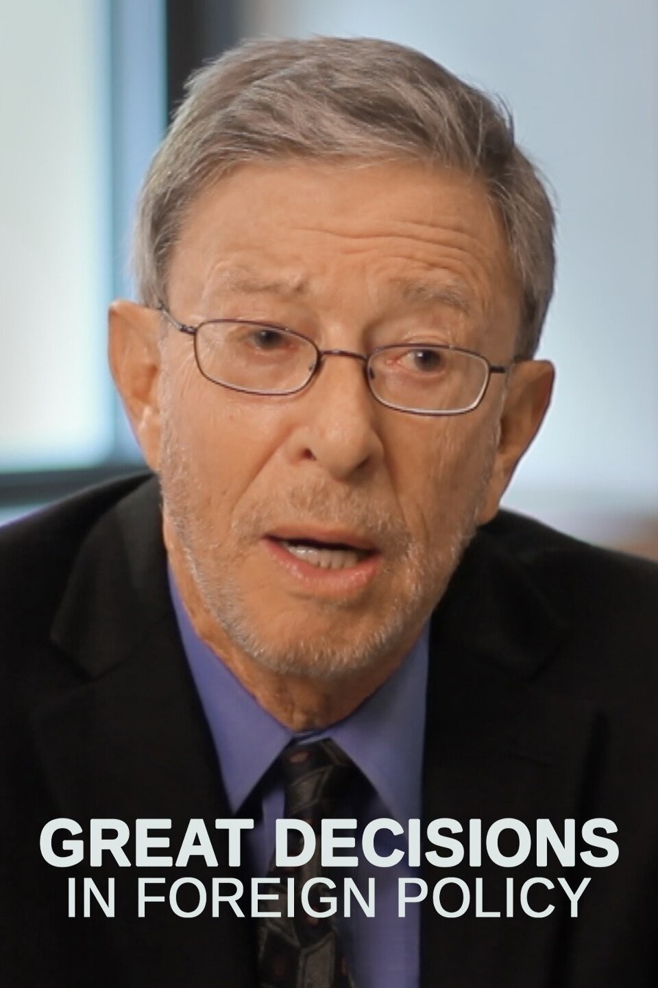 Great Decisions in Foreign Policy Season 6 | Rotten Tomatoes