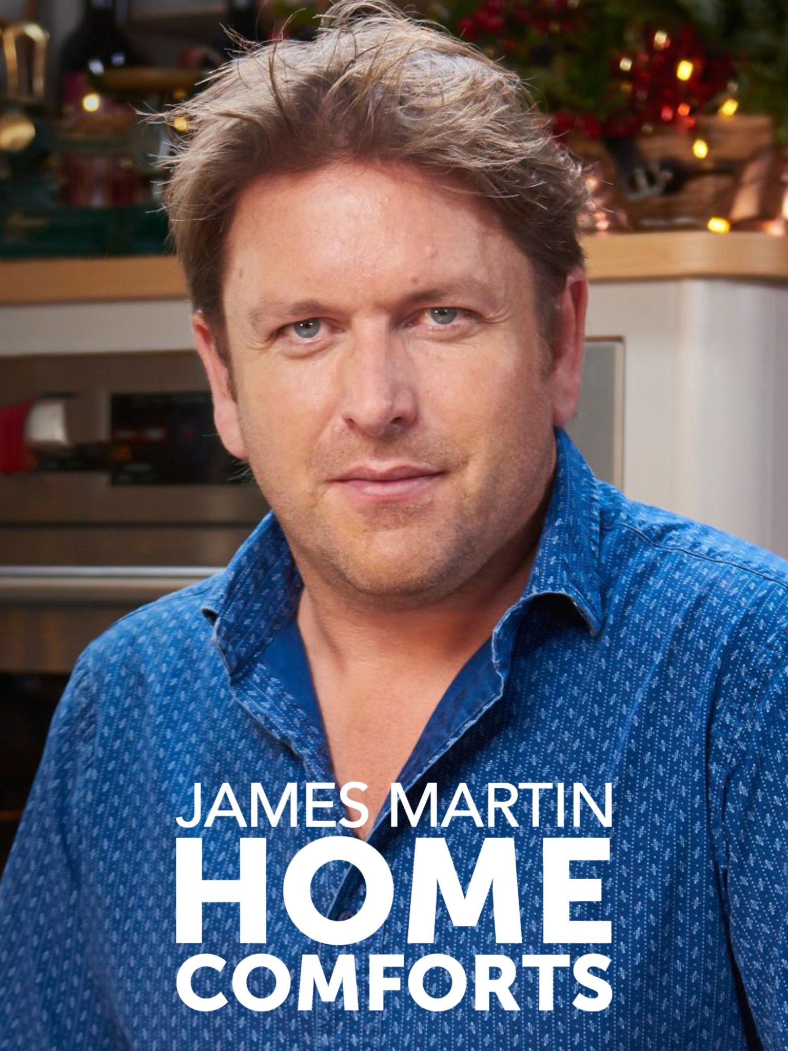 James Martin: Home Comforts: Season 2 Pictures | Rotten Tomatoes