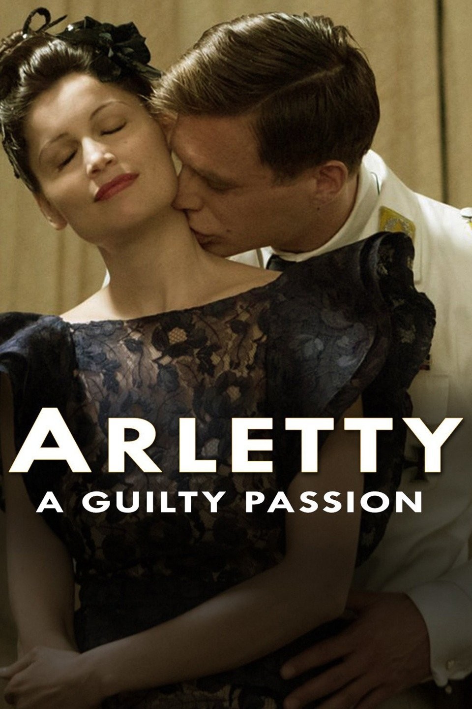 Arletty, A Guilty Passion Pictures | Rotten Tomatoes