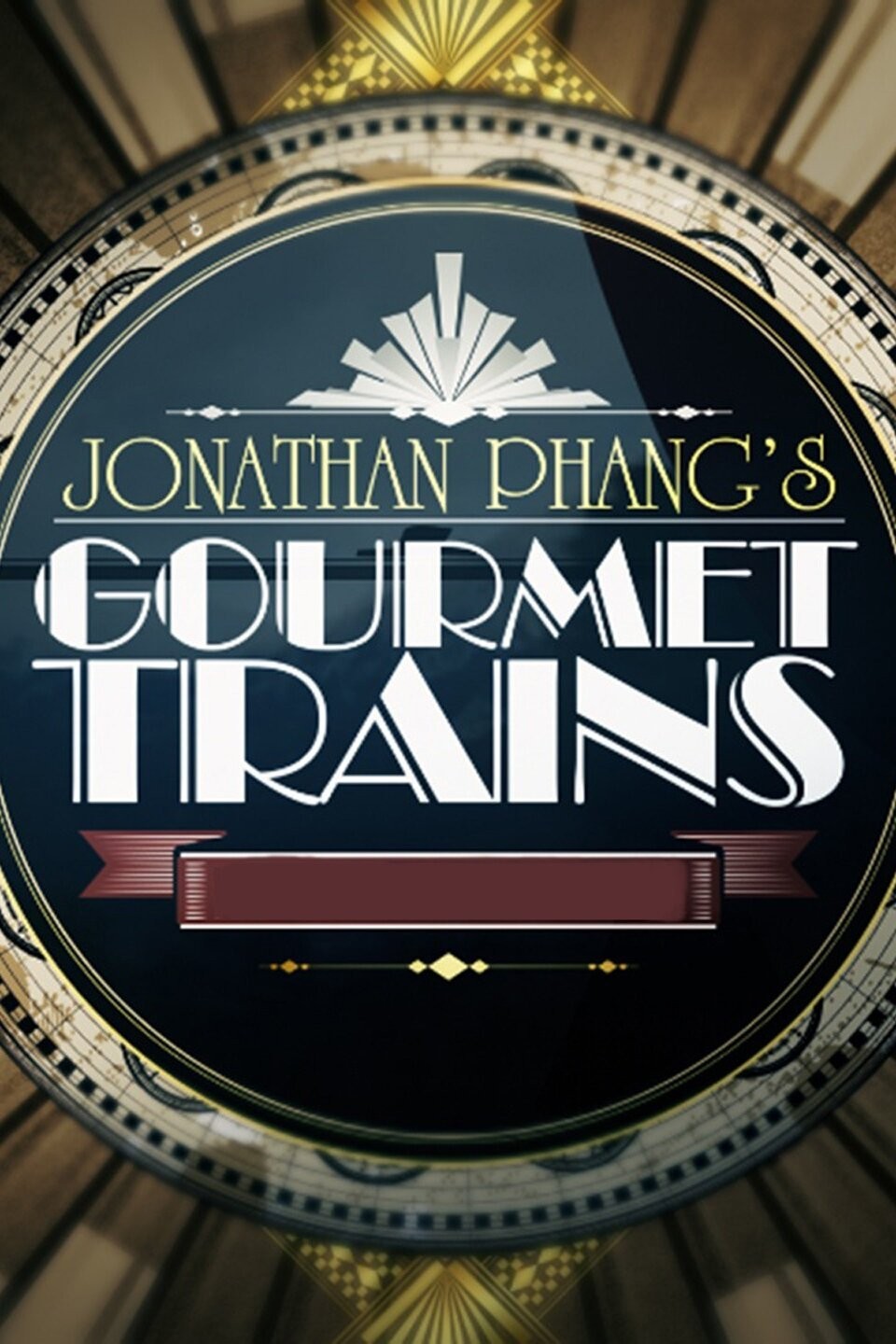 Jonathan Phang's Gourmet Trains: Season 2 Pictures | Rotten Tomatoes