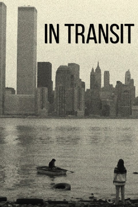 In Transit | Rotten Tomatoes