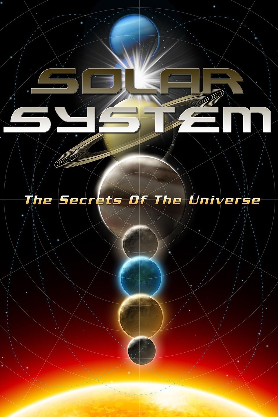 Solar System: The Secrets of the Universe Pictures | Rotten Tomatoes