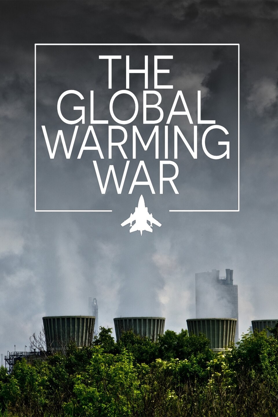 The Global Warming War Pictures | Rotten Tomatoes