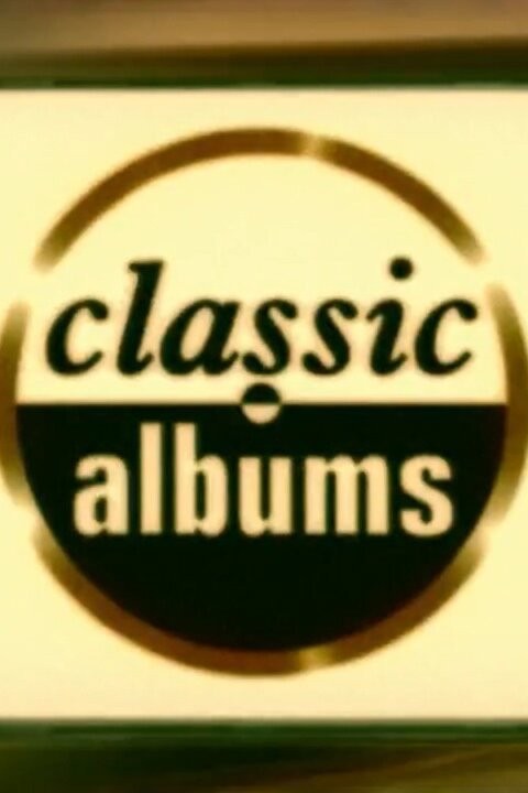 Classic Albums Season 10 | Rotten Tomatoes