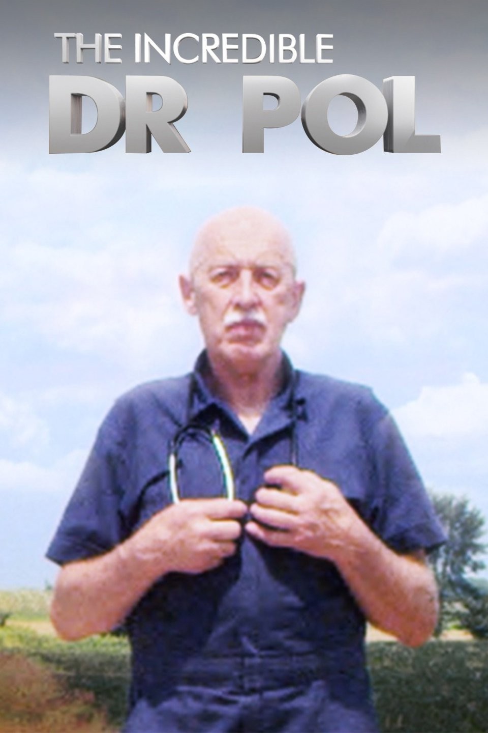 The Incredible Dr. Pol Season 3 | Rotten Tomatoes
