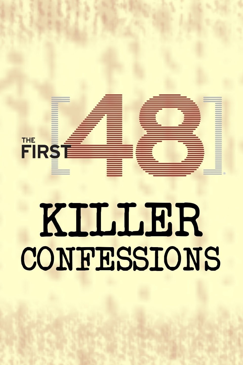 The First 48: Killer Confessions - Rotten Tomatoes