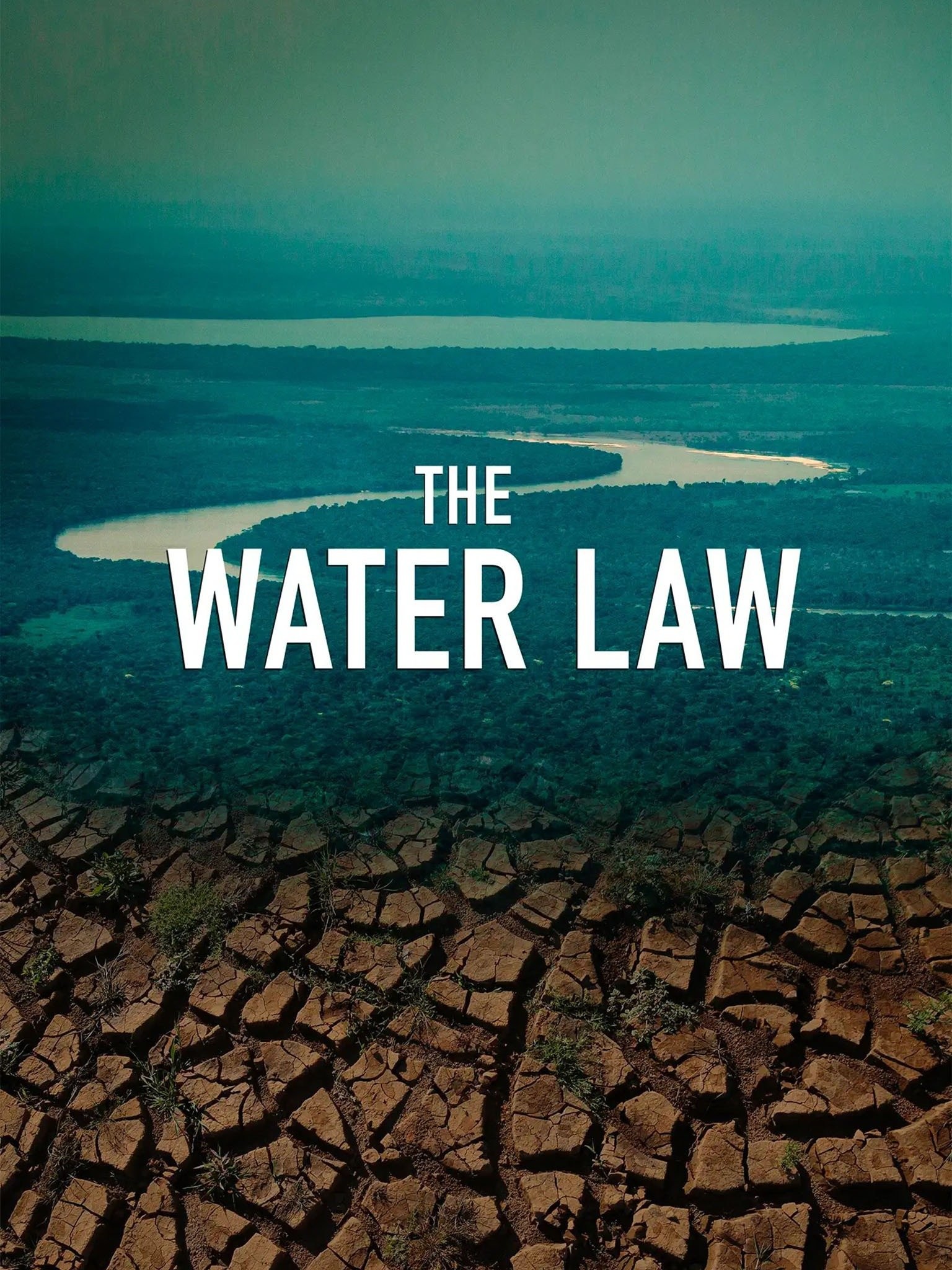 The Water Law | Rotten Tomatoes