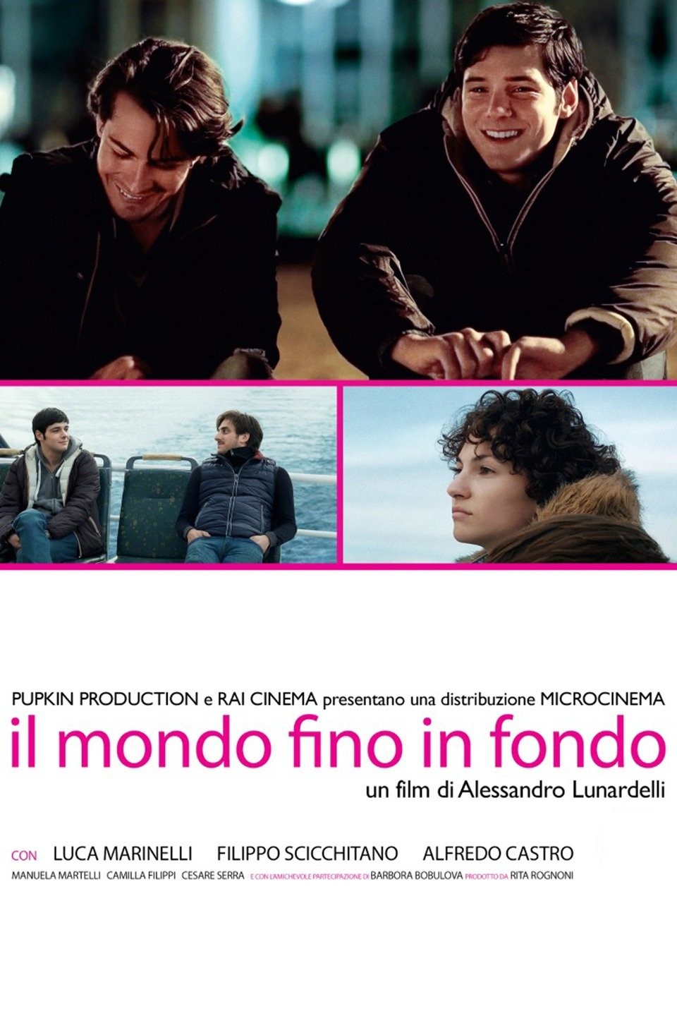 Il mondo fino in fondo | Rotten Tomatoes