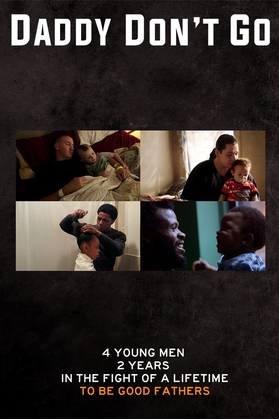 Daddy Don't Go | Rotten Tomatoes