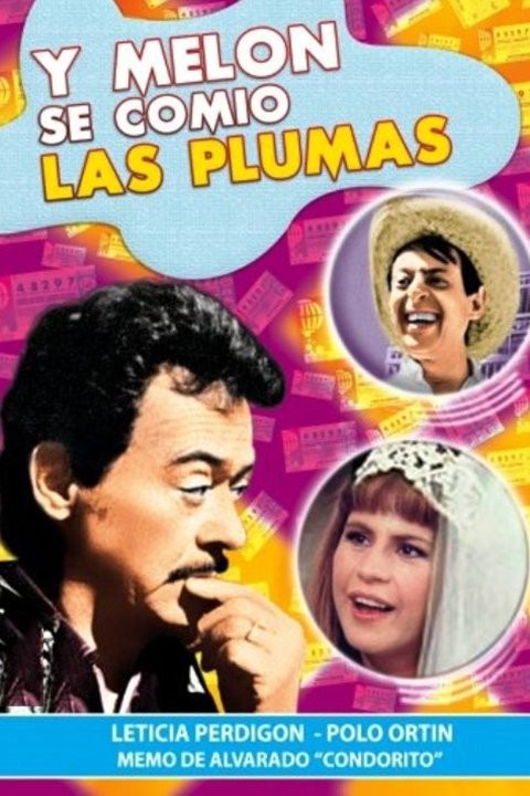 Y Melón se comió las plumas Pictures | Rotten Tomatoes