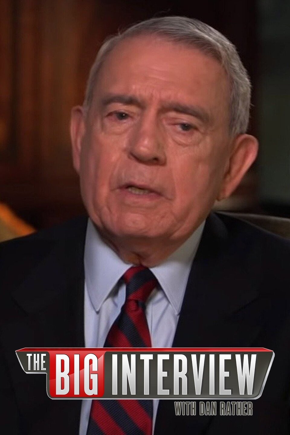 The Big Interview With Dan Rather Season 1 | Rotten Tomatoes