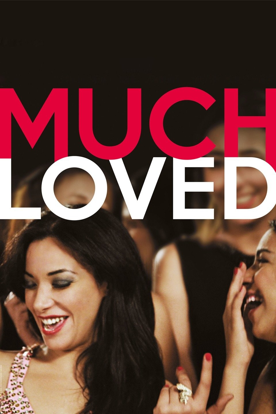 Much Loved | Rotten Tomatoes