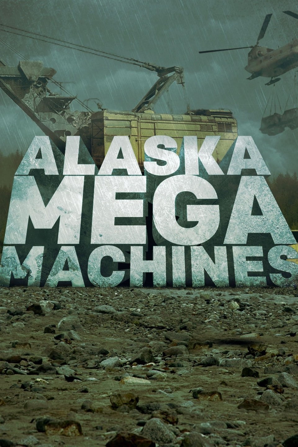 Alaska Mega Machines Pictures | Rotten Tomatoes