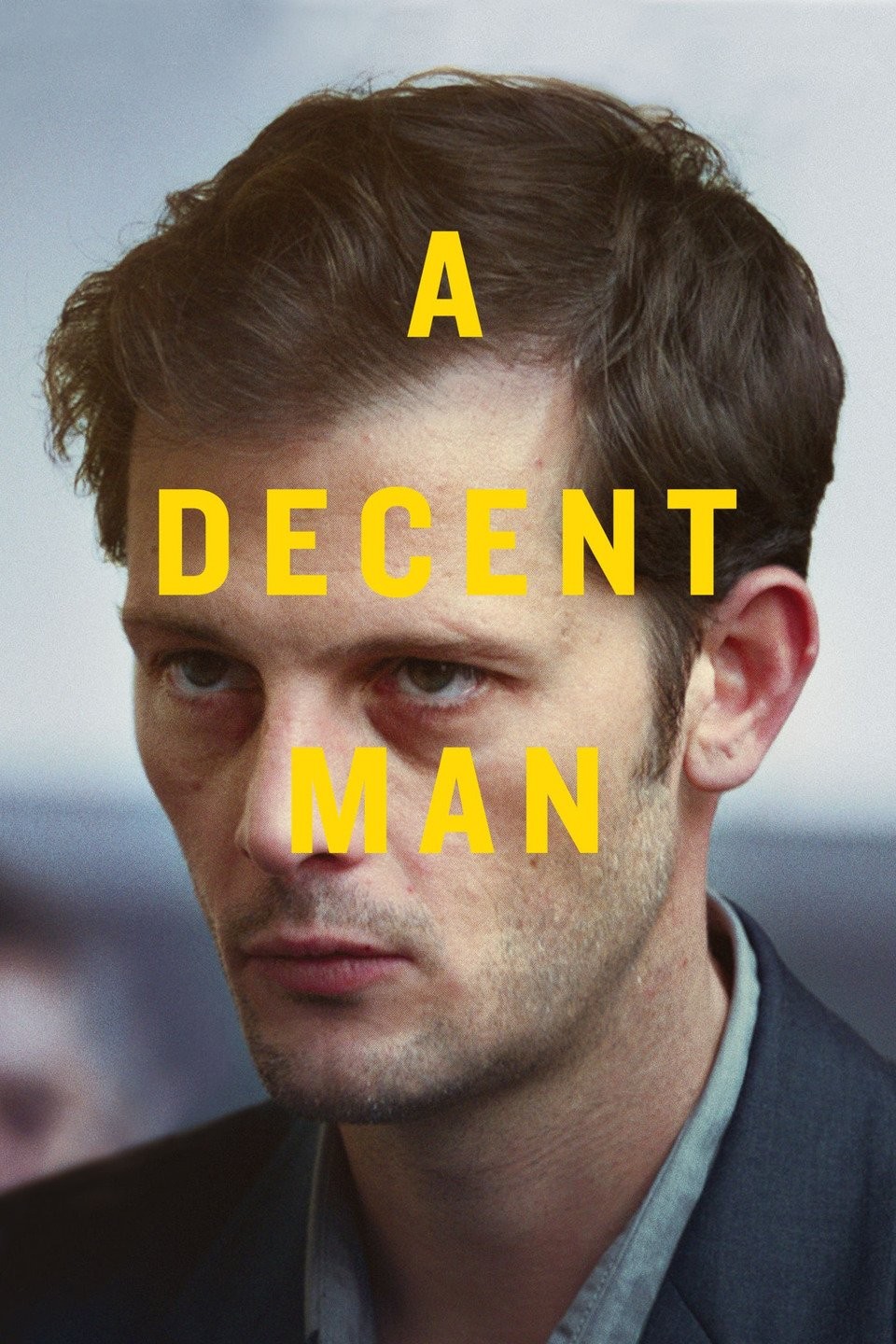 A Decent Man | Rotten Tomatoes