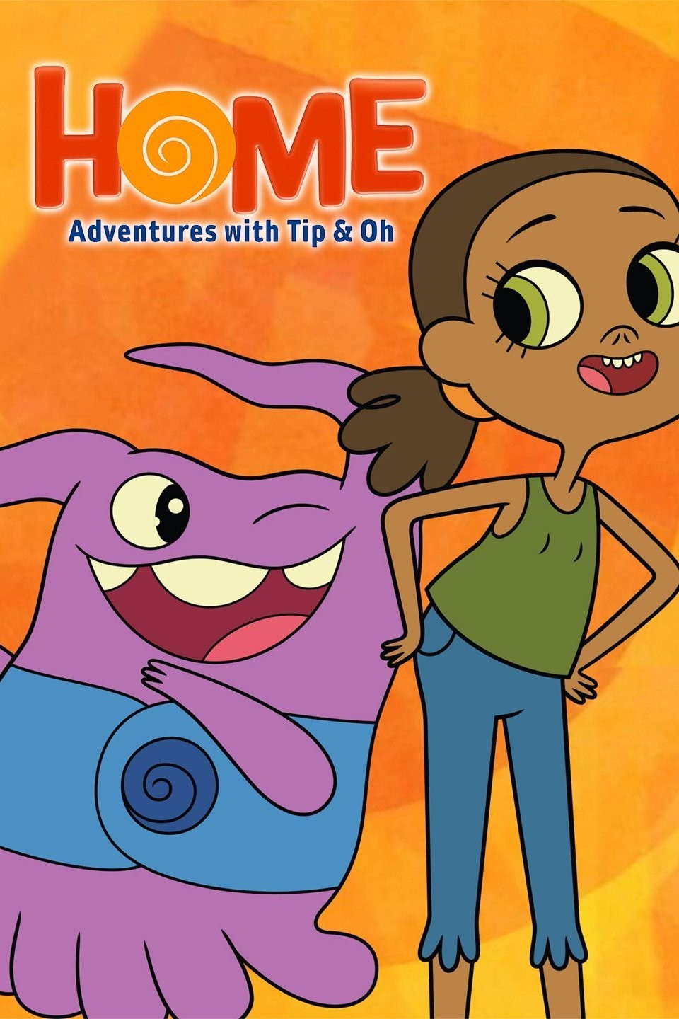 Home: Adventures With Tip & Oh Season 1 | Rotten Tomatoes