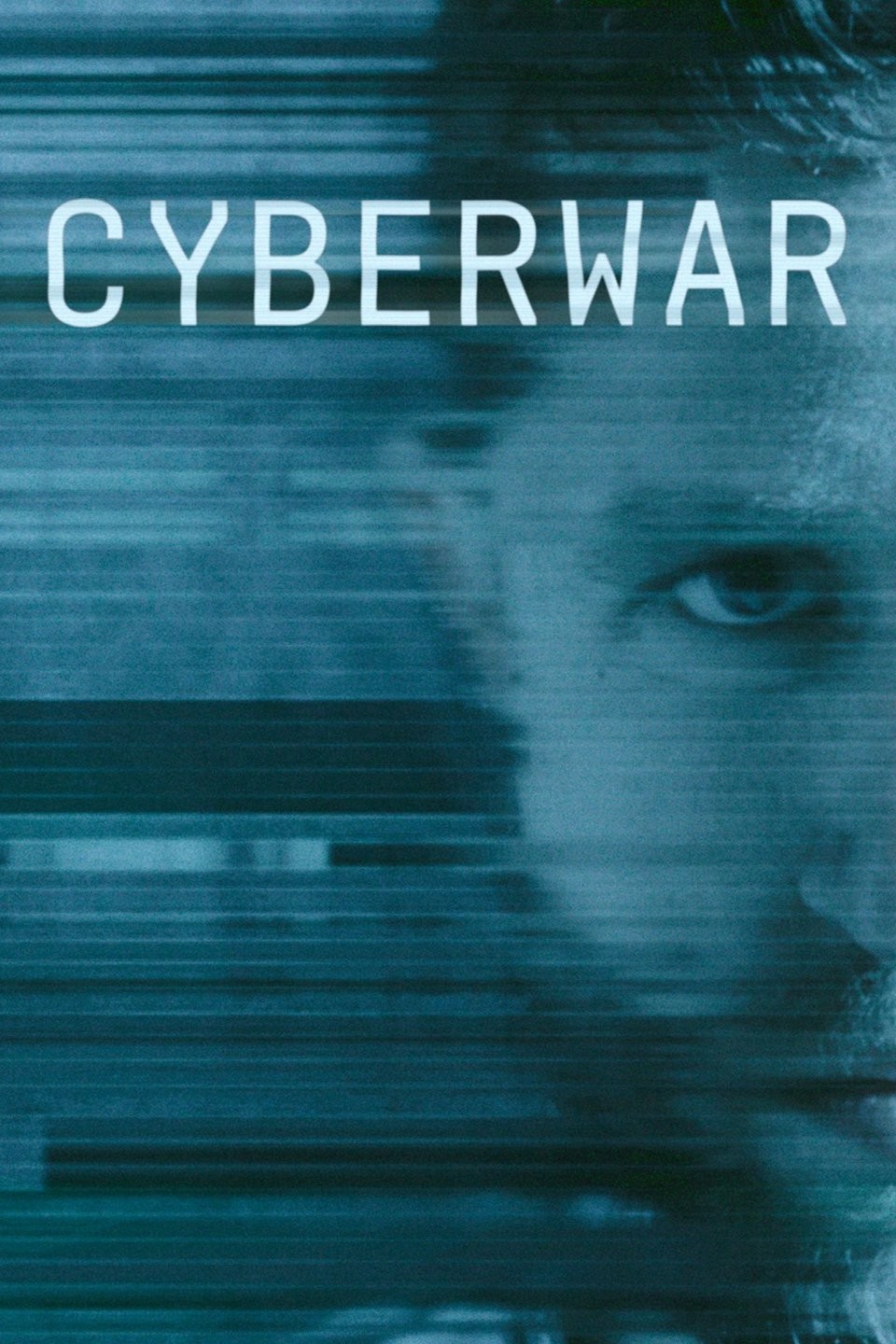 Cyberwar Pictures | Rotten Tomatoes