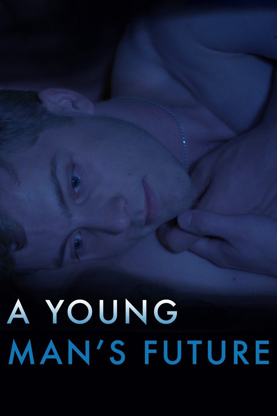 A Young Man's Future | Rotten Tomatoes