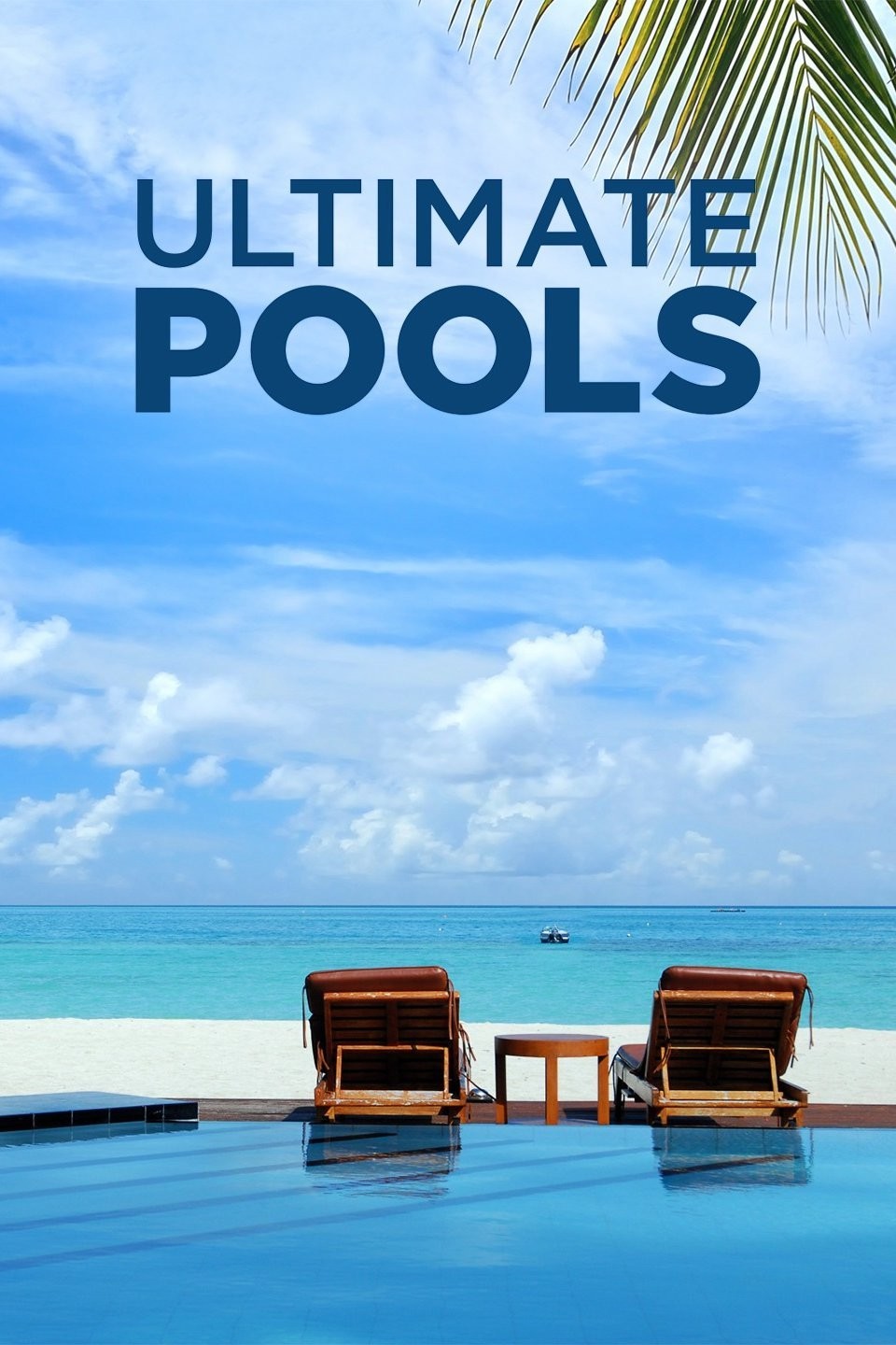 Ultimate Pools: Pool Party Pictures | Rotten Tomatoes