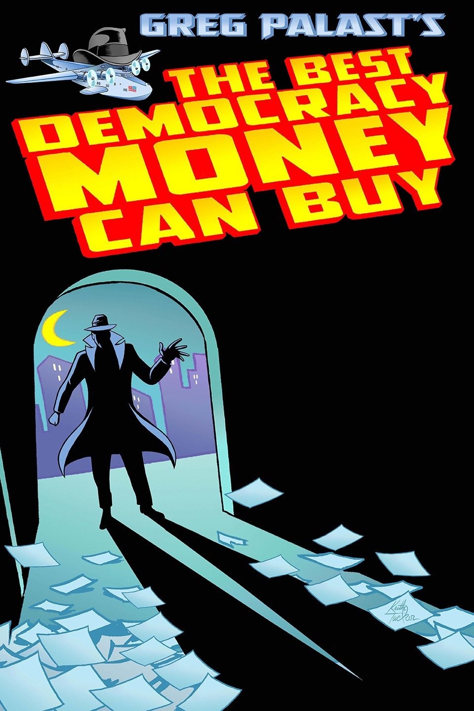 The Best Democracy Money Can Buy | Rotten Tomatoes