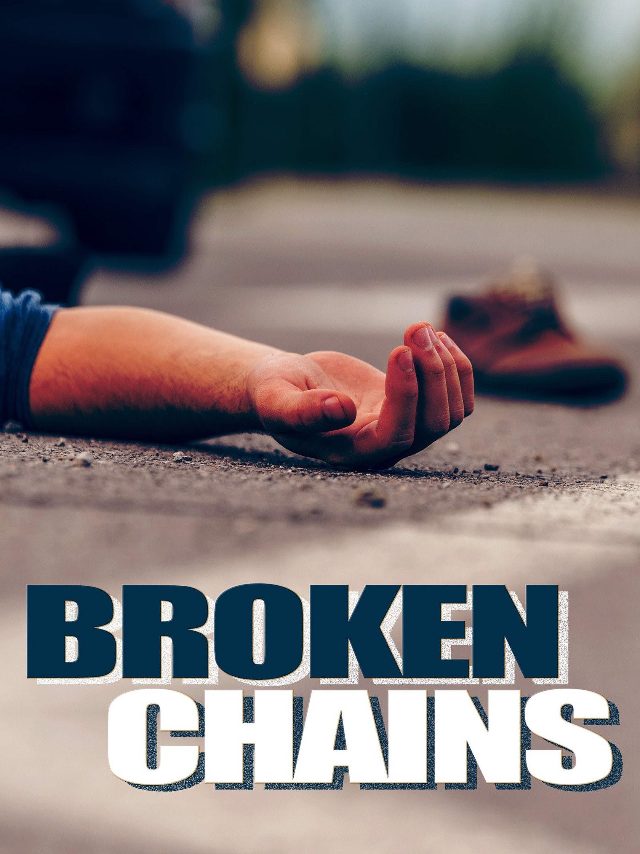 Broken Chains Pictures | Rotten Tomatoes