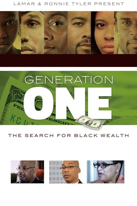 Generation One: The Search for Black Wealth Pictures | Rotten Tomatoes
