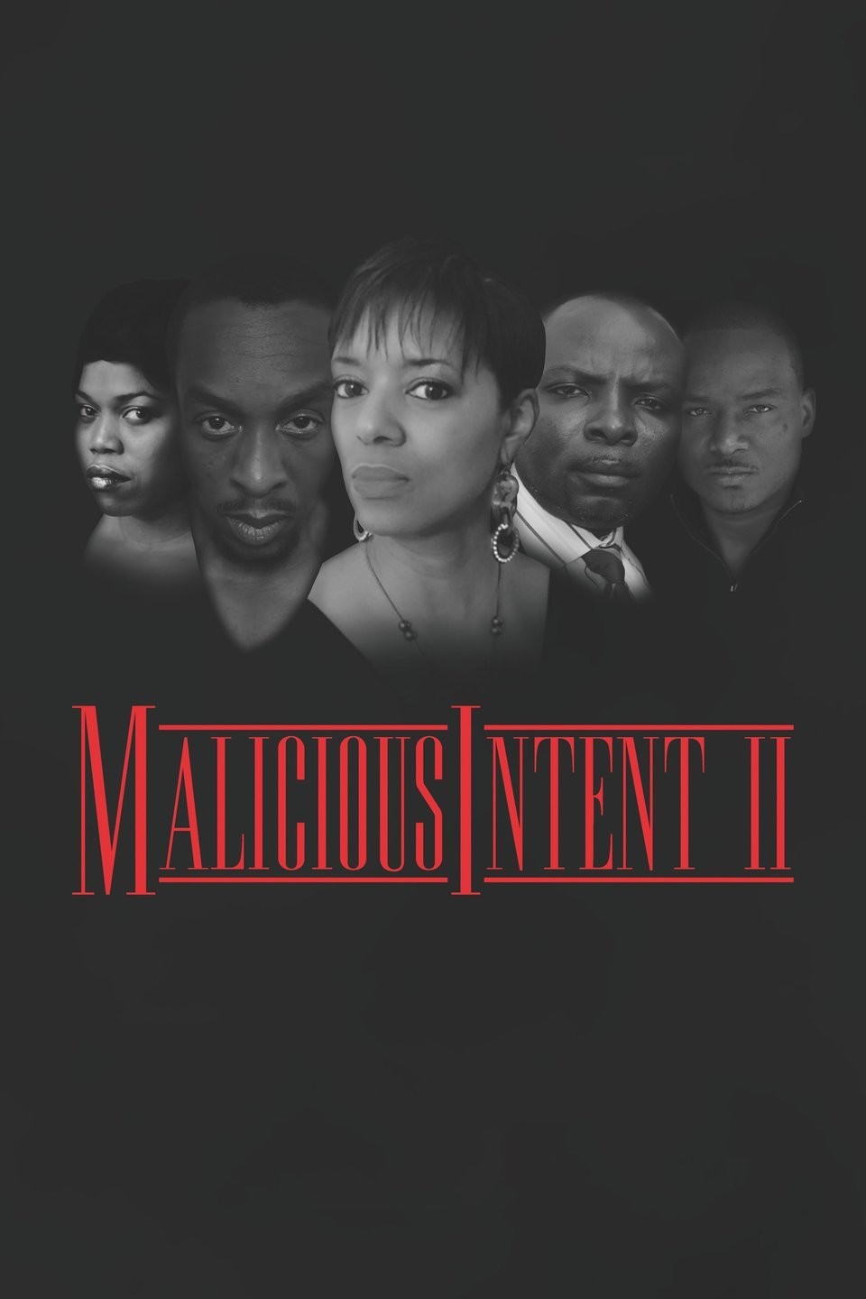 Malicious Intent II | Rotten Tomatoes