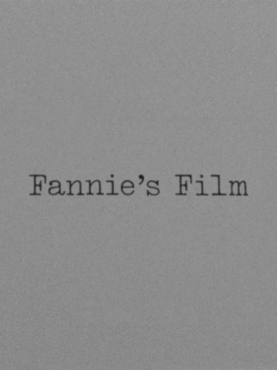 Fannie's Film Pictures | Rotten Tomatoes