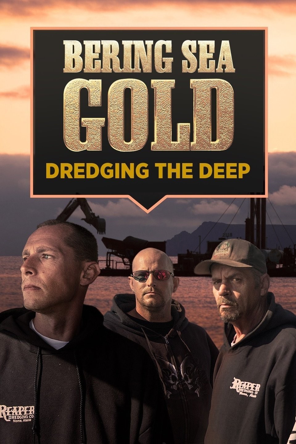 Bering Sea Gold: Dredging the Deep Season 1 | Rotten Tomatoes