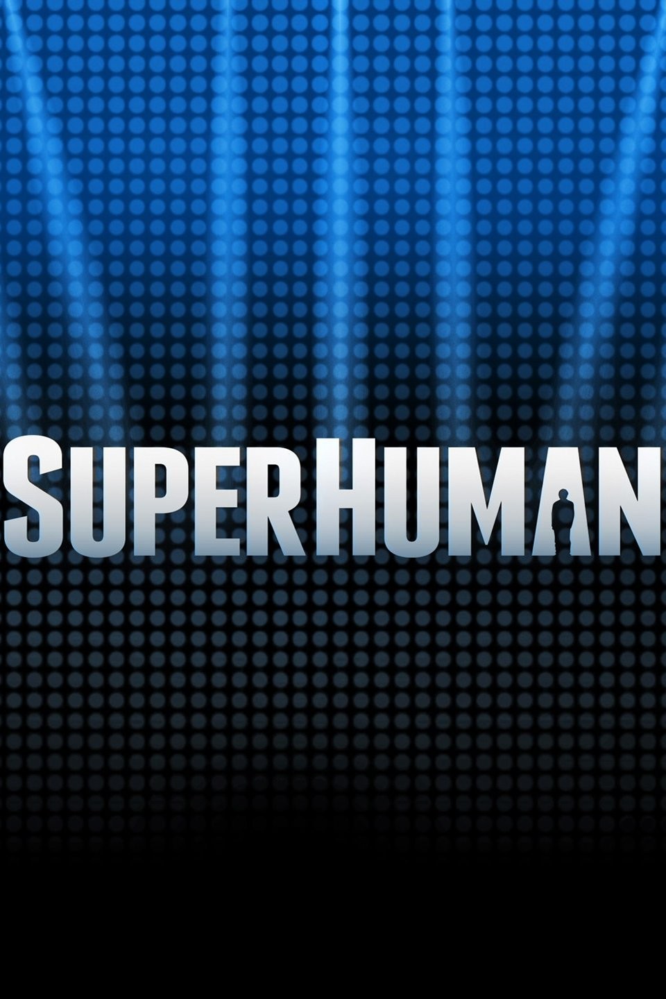 Superhuman | Rotten Tomatoes