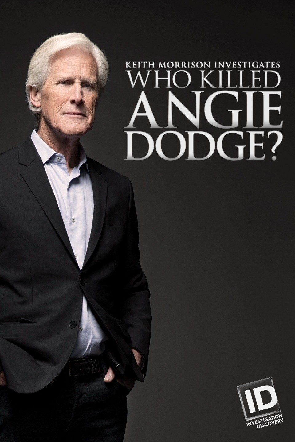 Who Killed Angie Dodge? Keith Morrison Investigates | Rotten Tomatoes