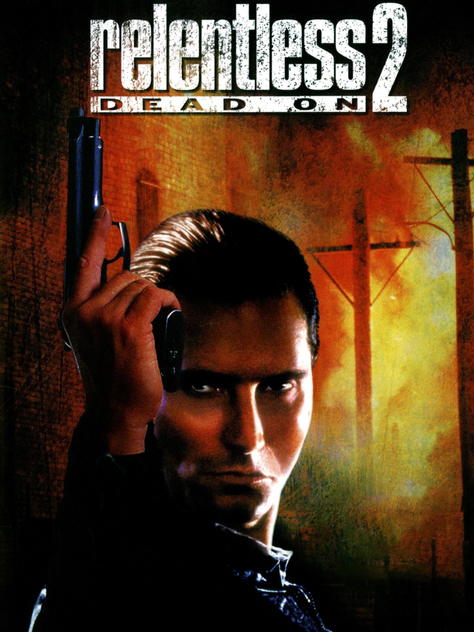 Dead On: Relentless II Pictures | Rotten Tomatoes