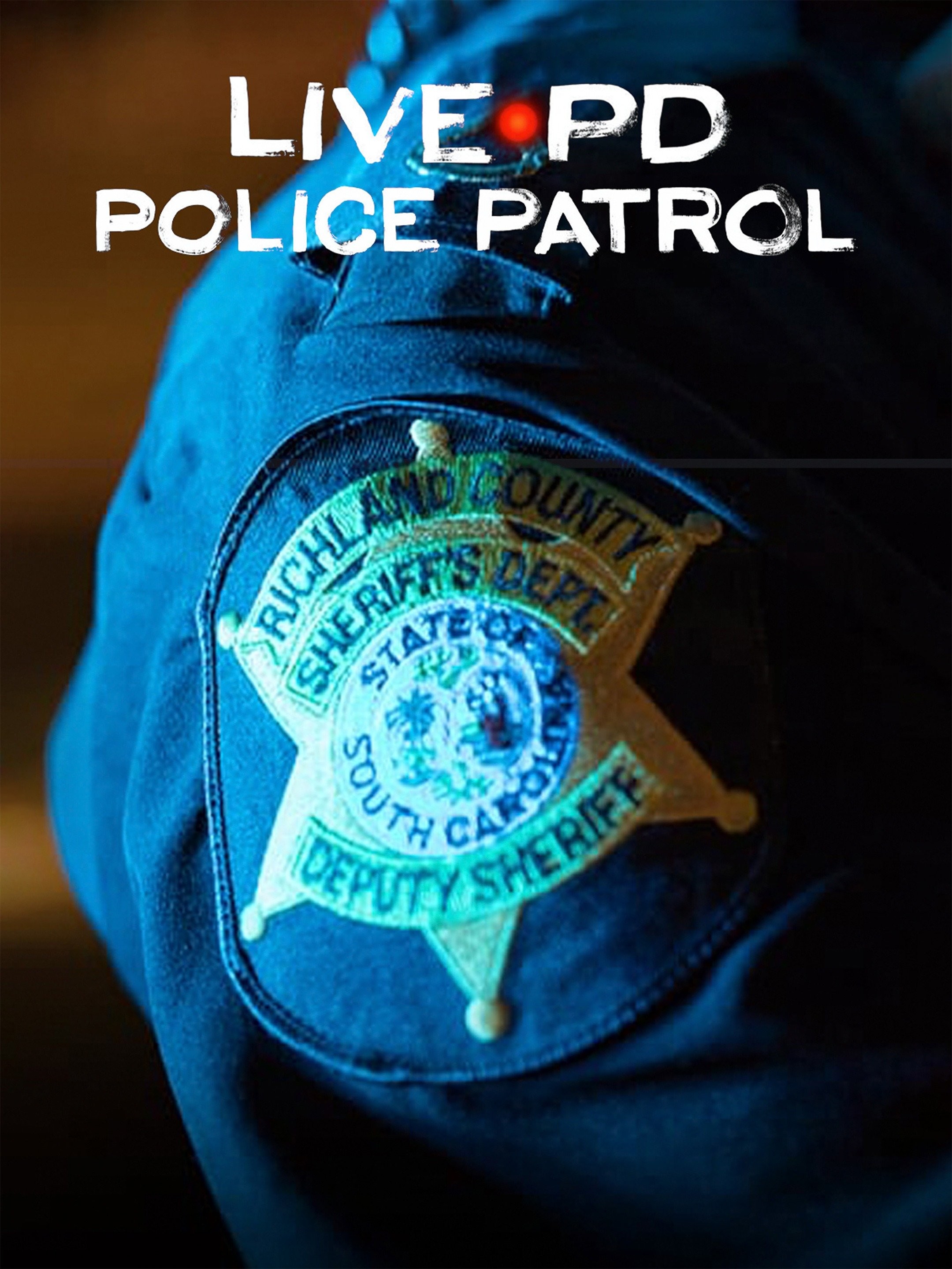 Live PD: Police Patrol | Rotten Tomatoes