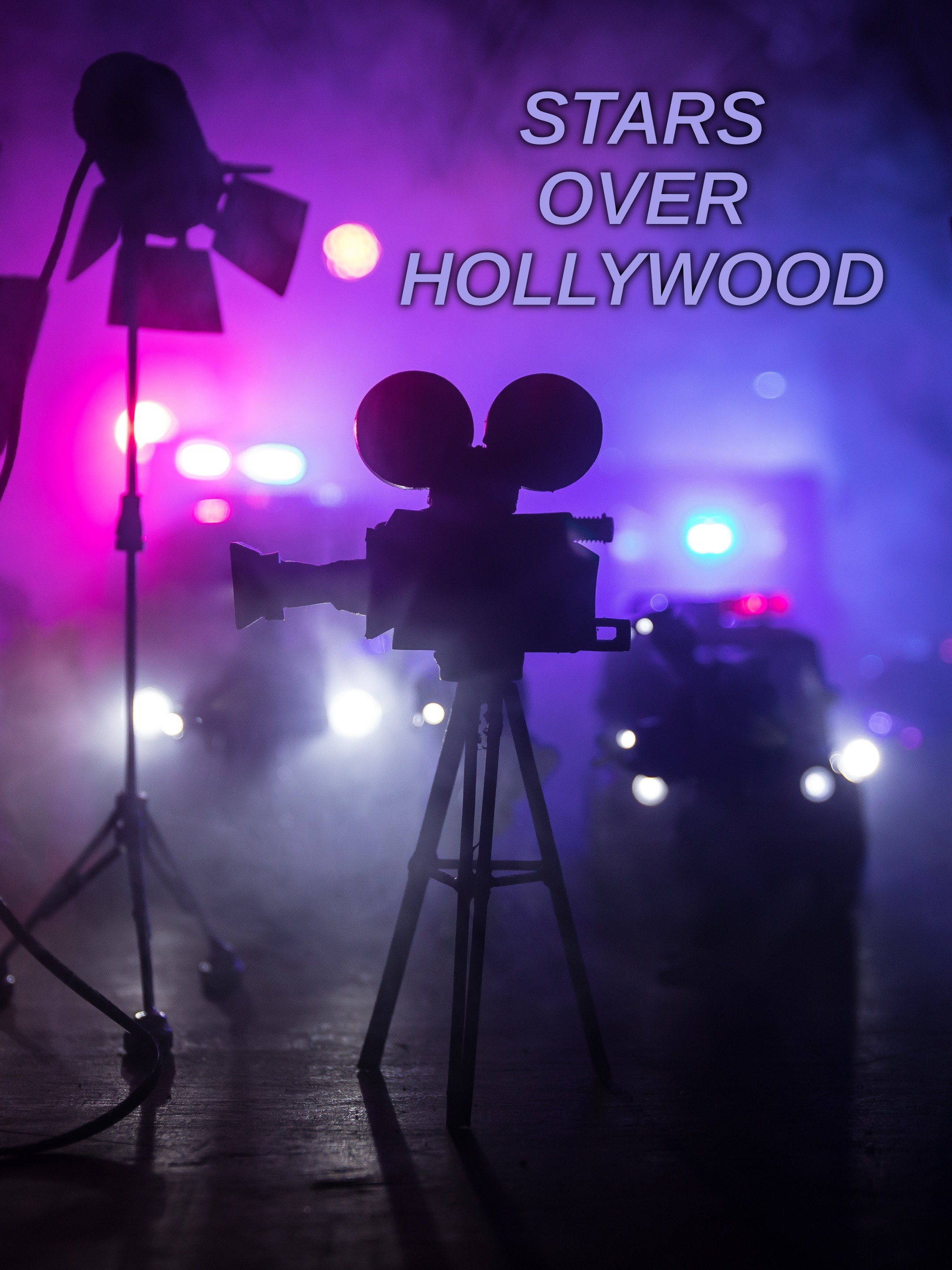 Stars Over Hollywood | Rotten Tomatoes