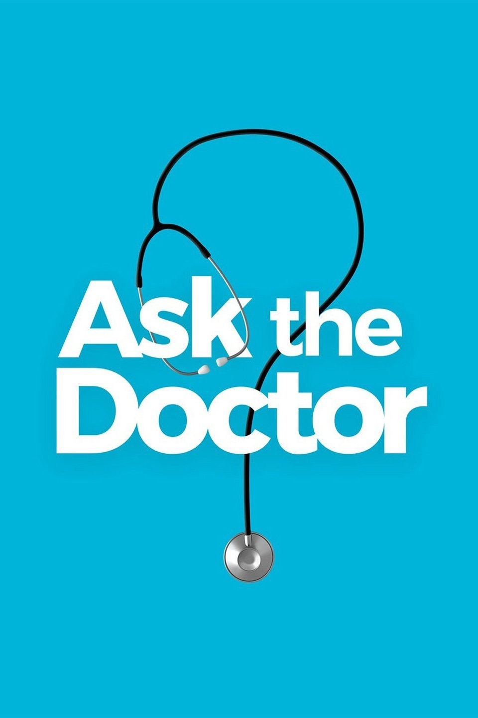 Ask the Doctor Season 1 | Rotten Tomatoes