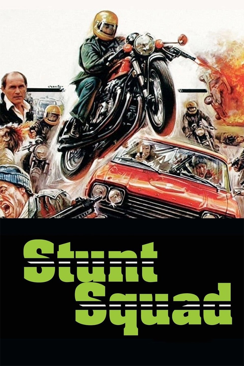 Stunt Squad | Rotten Tomatoes