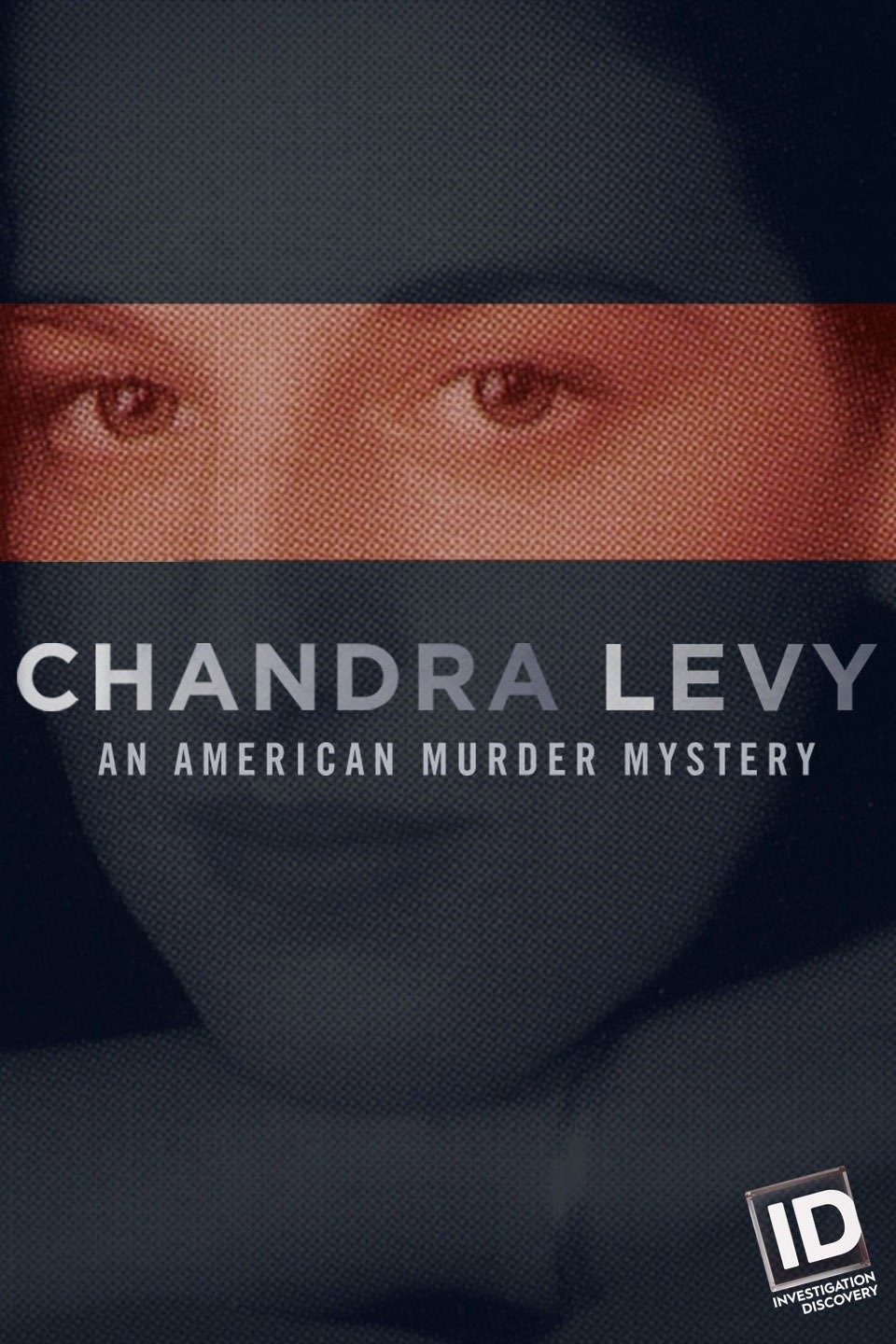 Chandra Levy: An American Murder Mystery | Rotten Tomatoes