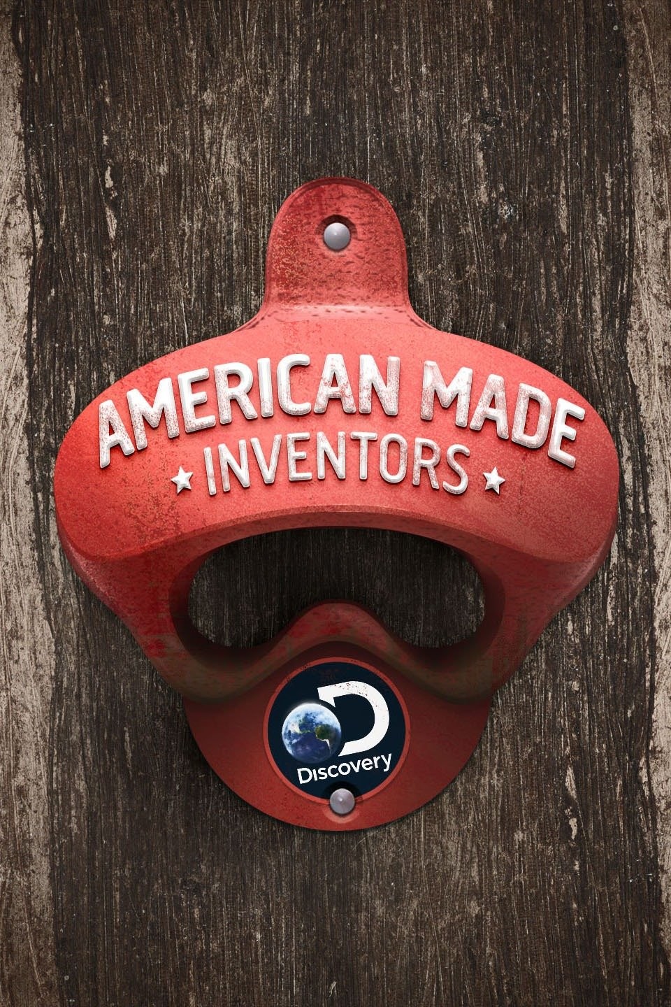 American Made Inventors | Rotten Tomatoes