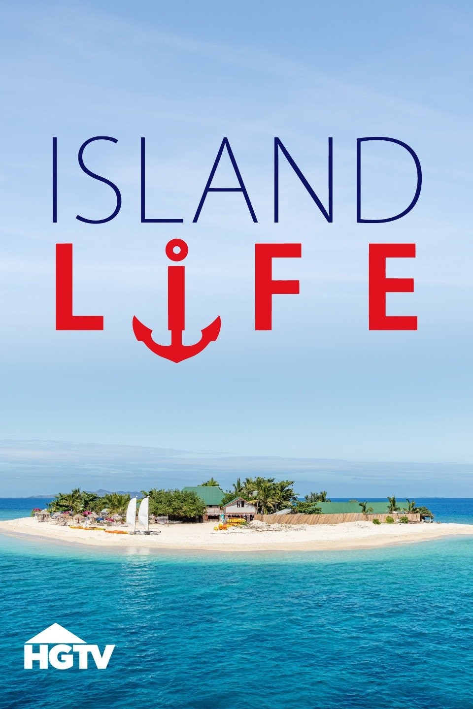 Island Life Season 9 | Rotten Tomatoes