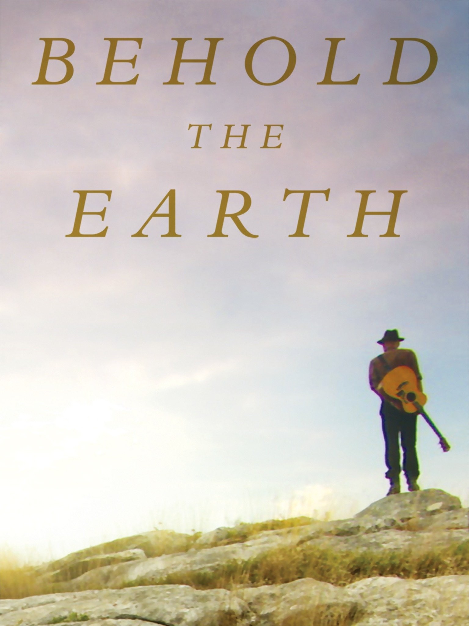 Behold the Earth Pictures | Rotten Tomatoes