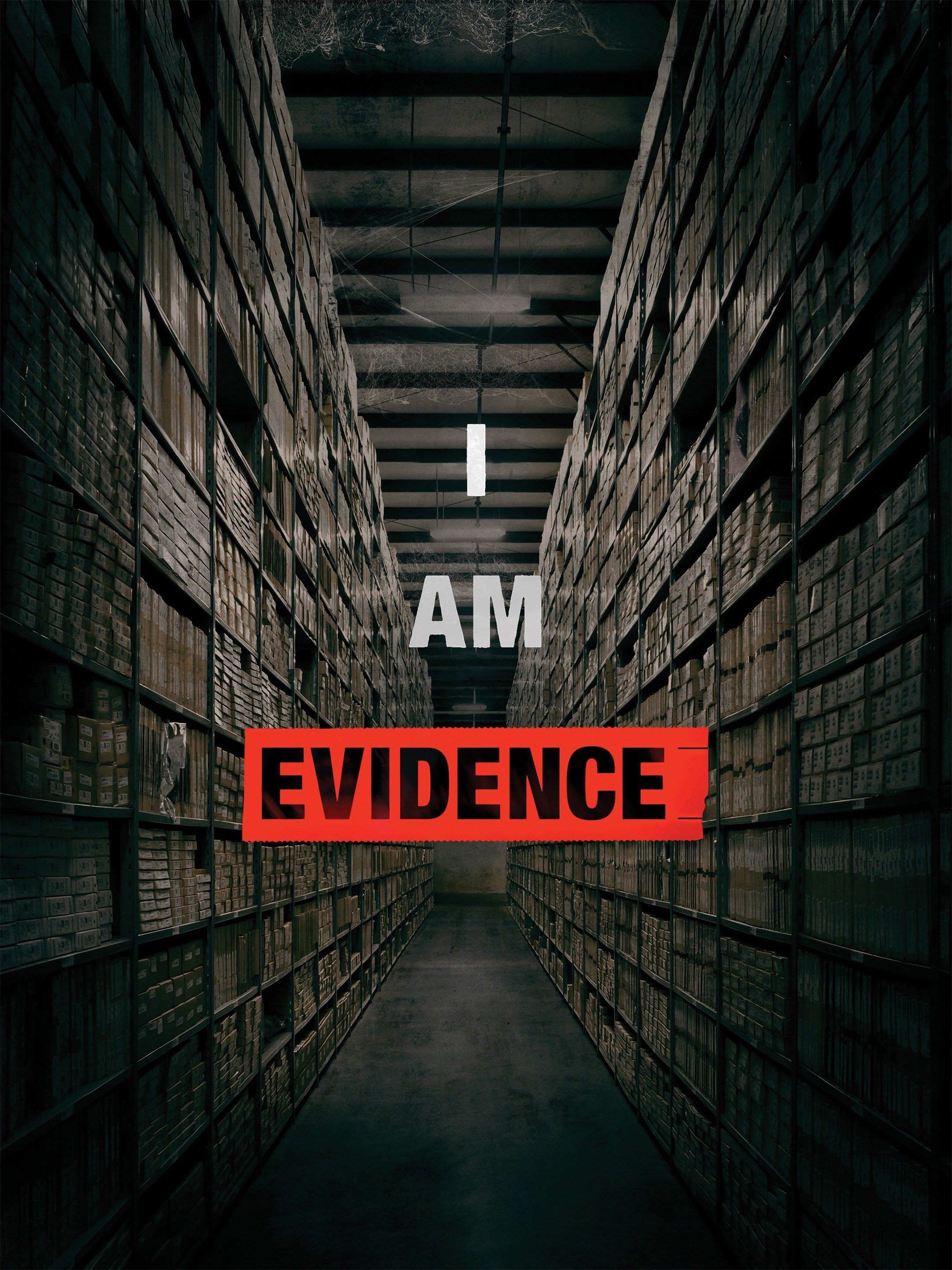 I Am Evidence | Rotten Tomatoes